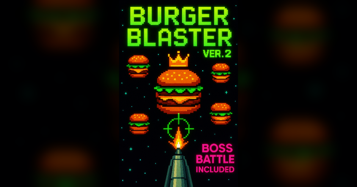 Burger Blaster